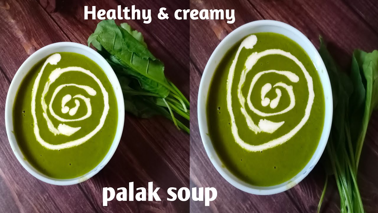 Healthy Palak soup ~ in 15mins | cream of spinach soup | How to make ...