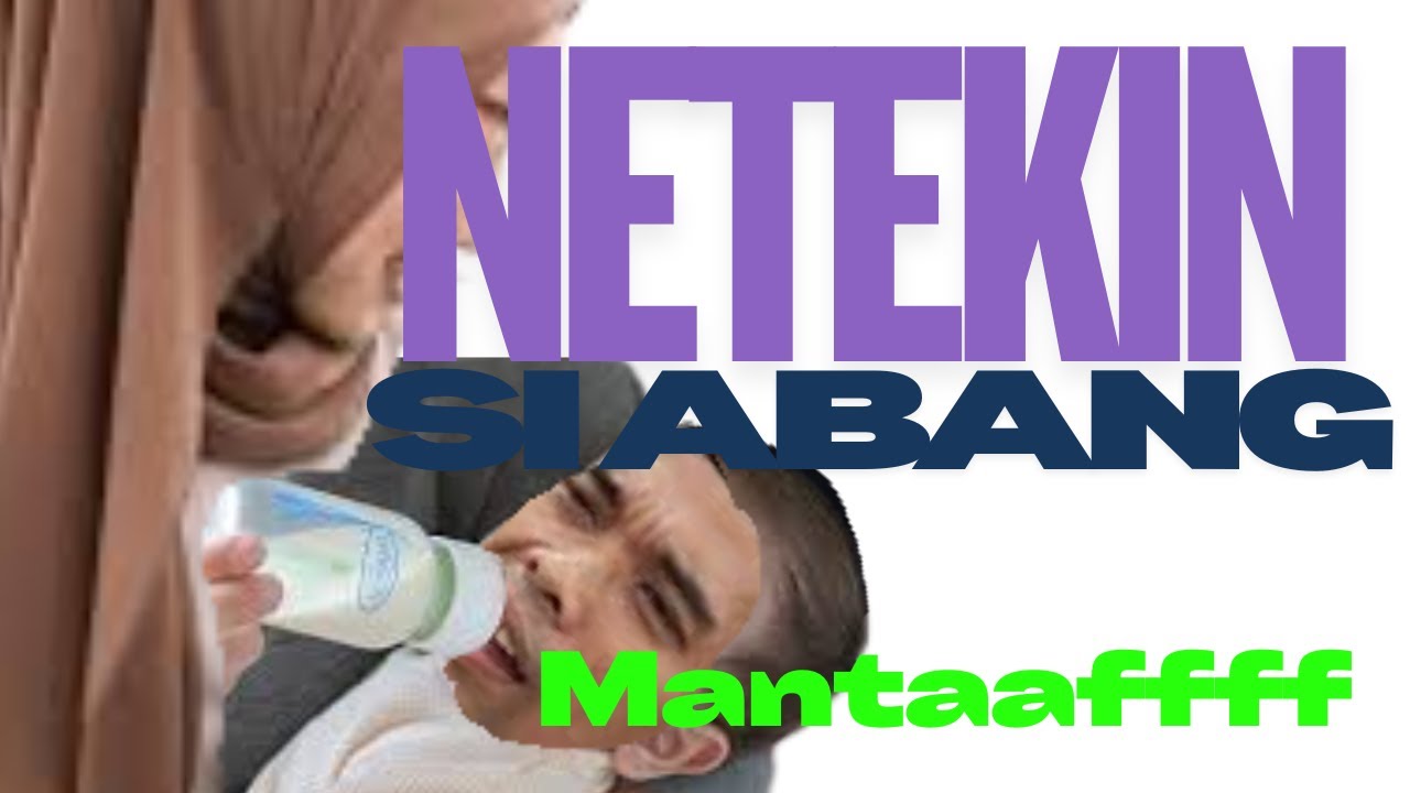 Ayat Netekin si abang hilang ke mana ya? ayat2 yg di makan kambing ...