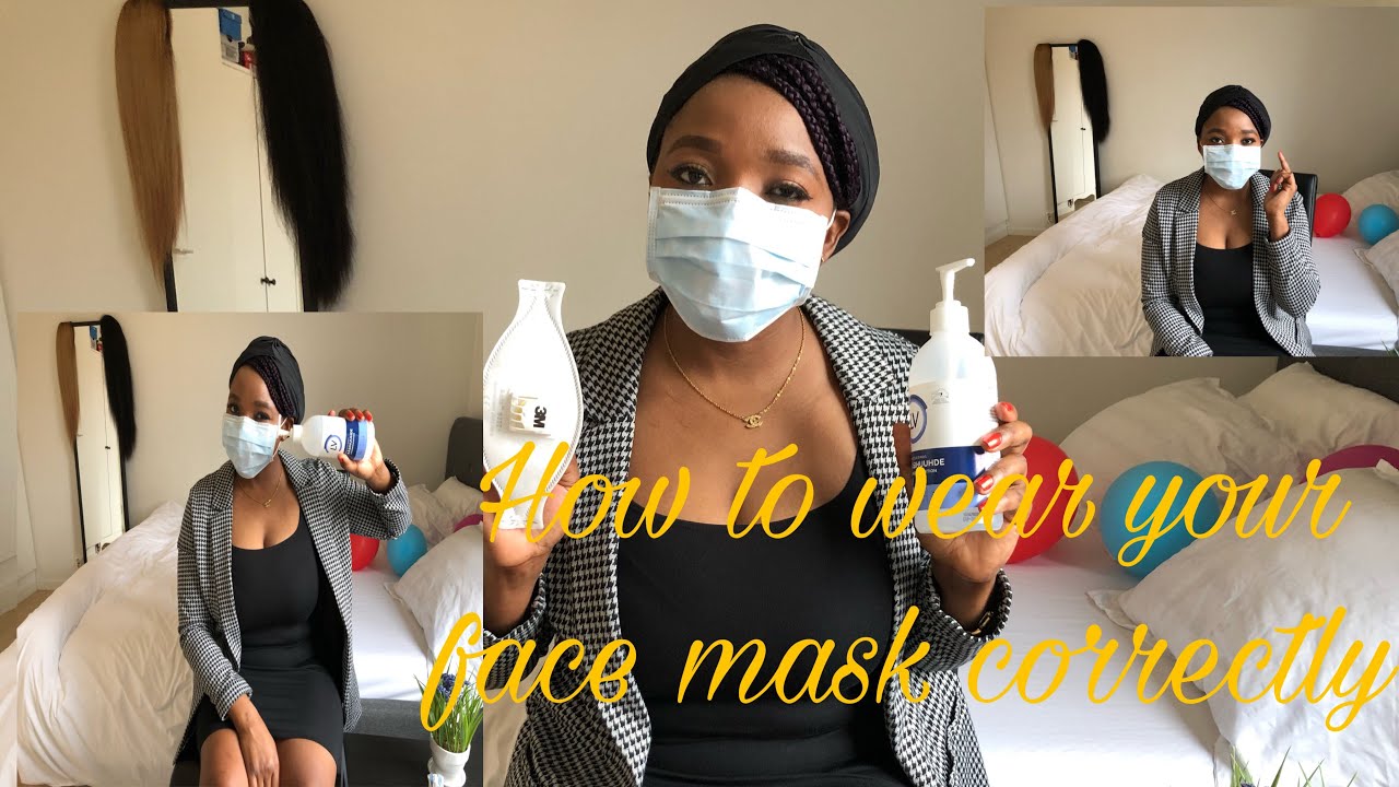 How To Wear Your Face Mask Correctly - YouTube