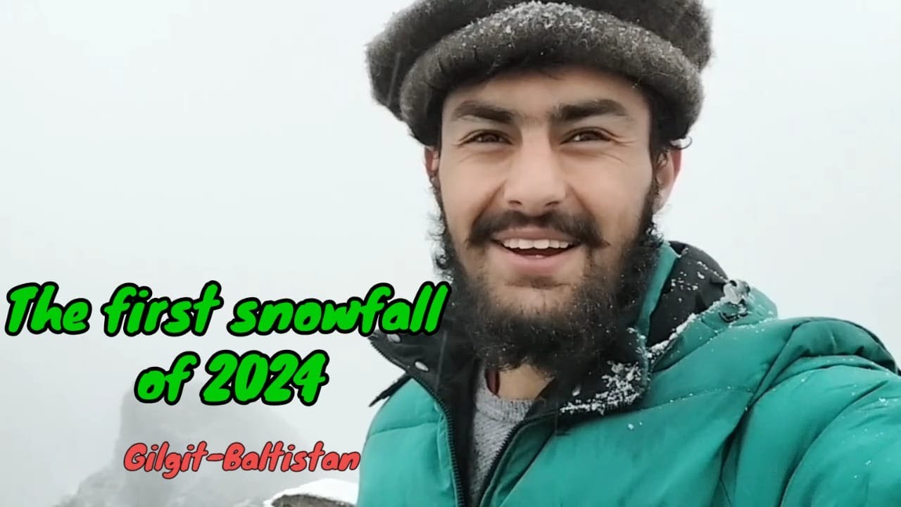 Snowfall 2024 at 8000 ft in Gilgit-Baltistan | Mesmerizing First ...