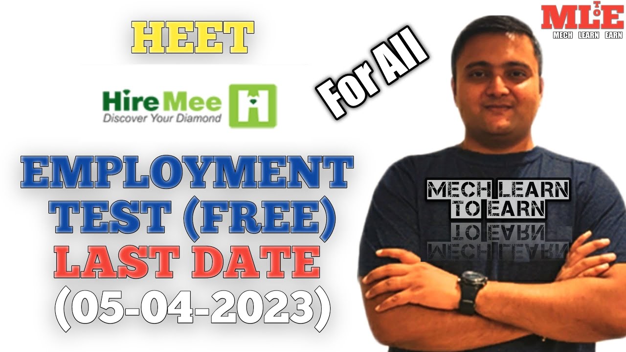 HEET EMPLOYMENT TEST FOR FREE TILL 05TH APRIL 2023 - YouTube