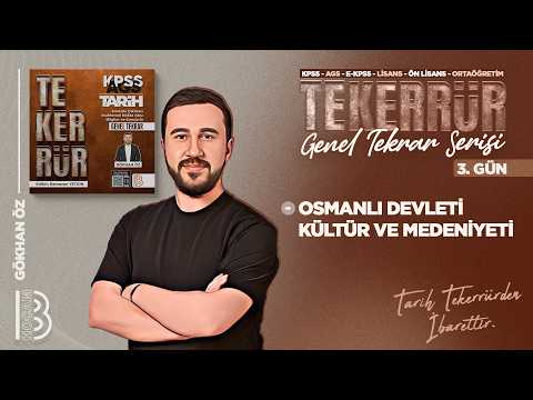 3) KPSS / AGS Tarih - Osmanlı Devleti Kültür ve Medeniyeti - Gökhan ÖZ - 2026