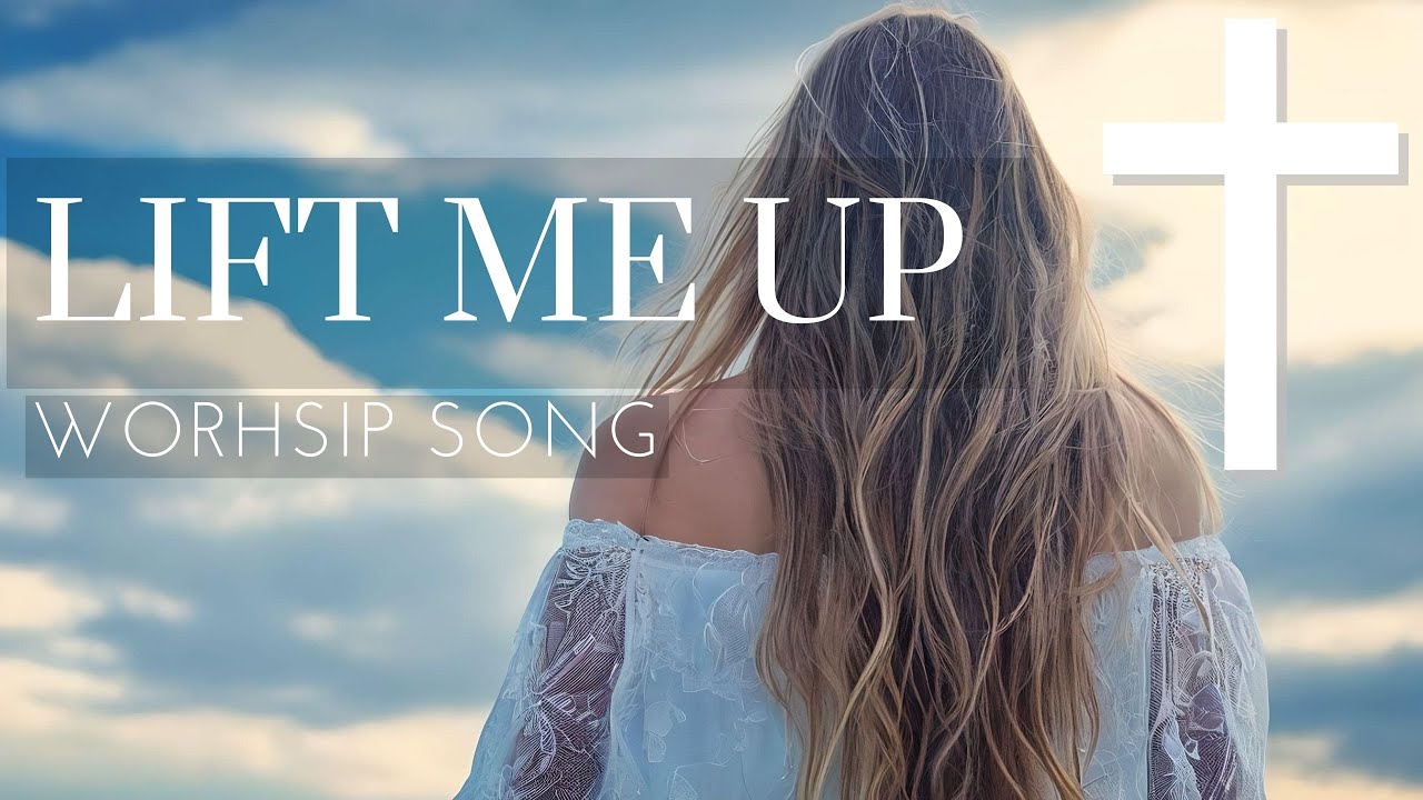 New Worship Song | Lift Me Up (lyrics) - YouTube