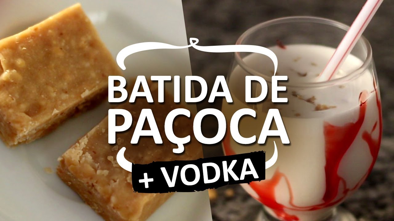 BATIDA de PAÇOCA (com VODKA e Leite Condensado) - YouTube