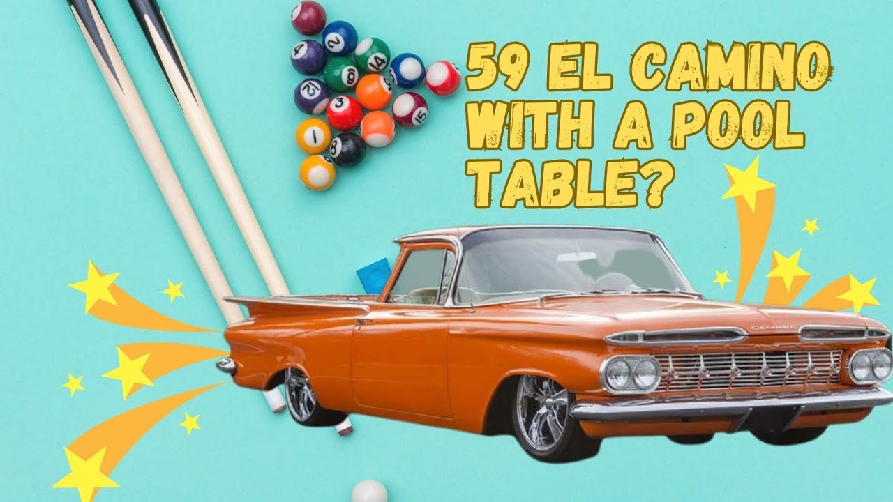 One-of-a-Kind: The 59 Chevy El Camino with a Custom Pool Table! - YouTube