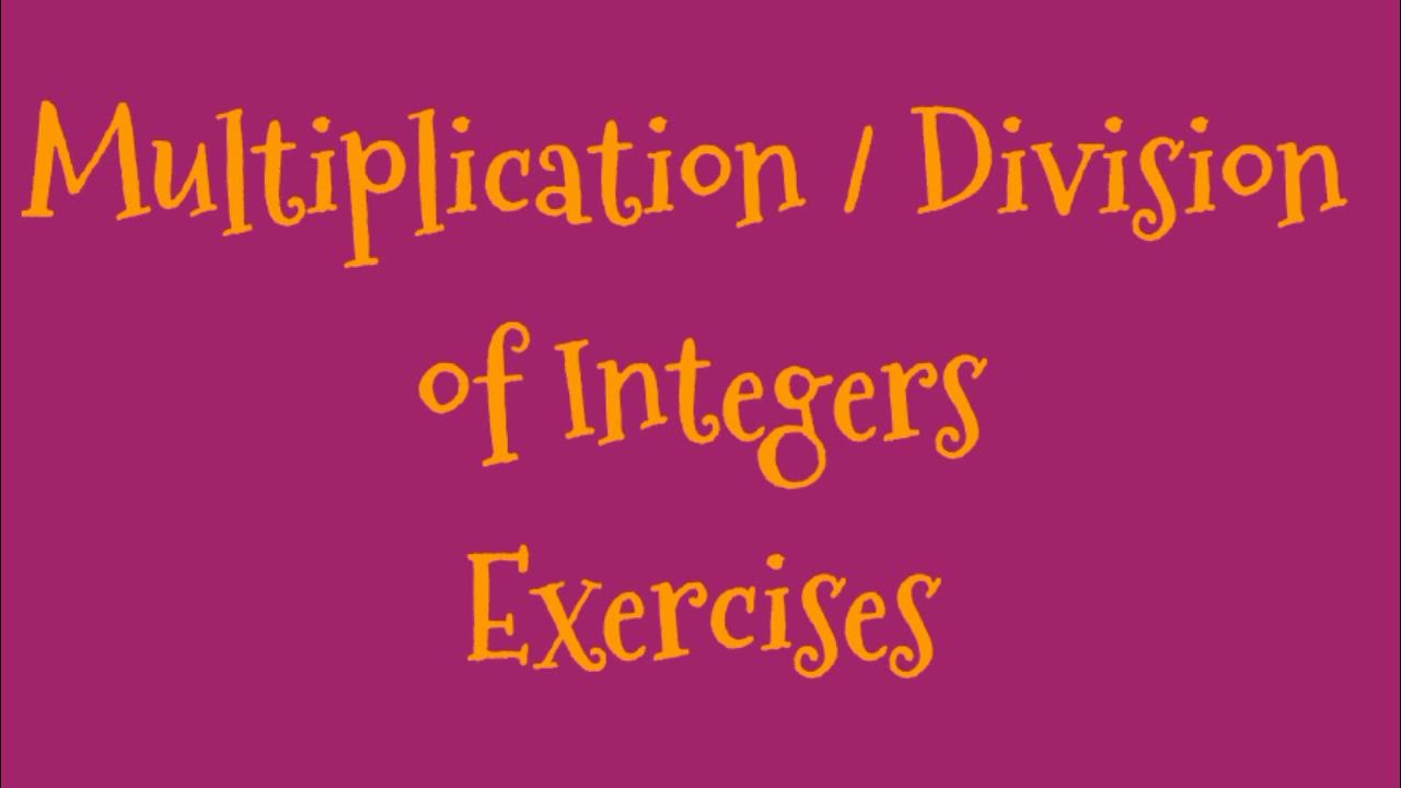 Multiplication Division Of Integers Samples YouTube multiplication-division-of-integers-samples-youtube