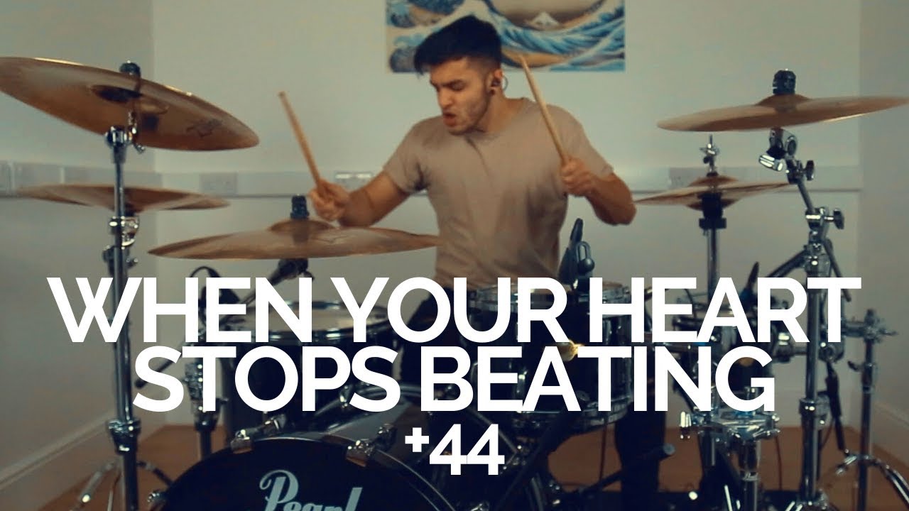 When Your Heart Stops Beating - +44 - Drum Cover - YouTube