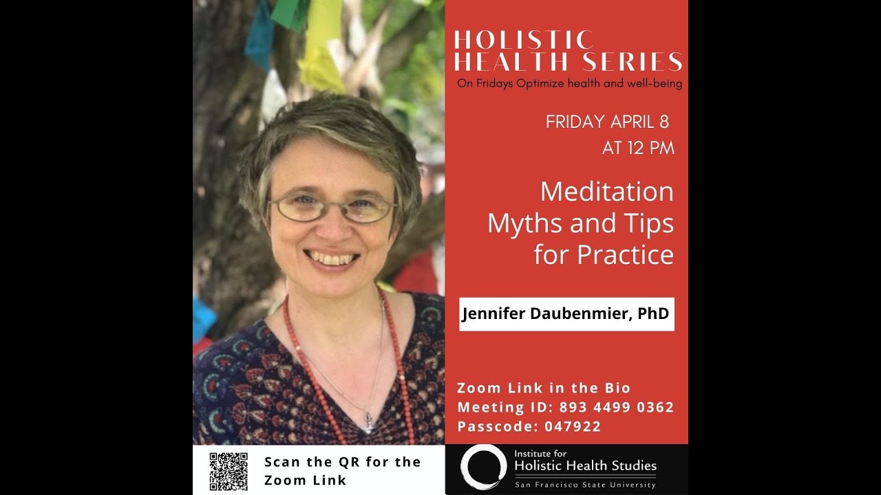 Meditation Myths and Tips for Practice-Jennifer Daubenmier, PhD- HH ...
