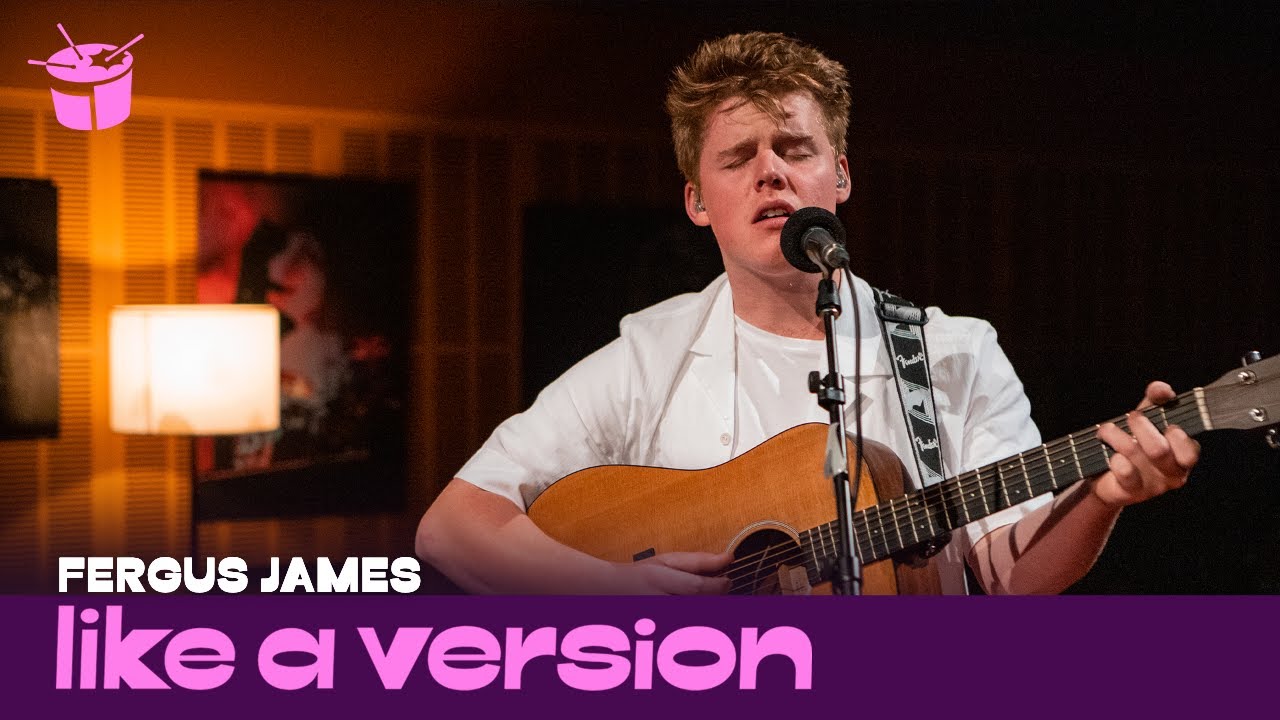 Fergus James - 'Good Man' (live for Like A Version) - YouTube