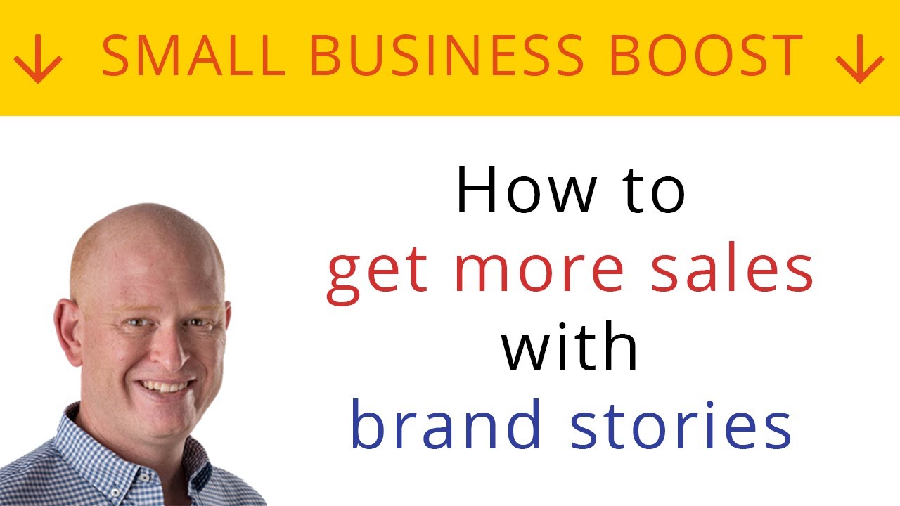 How to Get More Sales with Brand Stories (Small Business) - YouTube