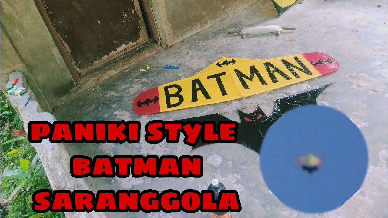 saranggola paniki style batman. paint and test fly. - YouTube