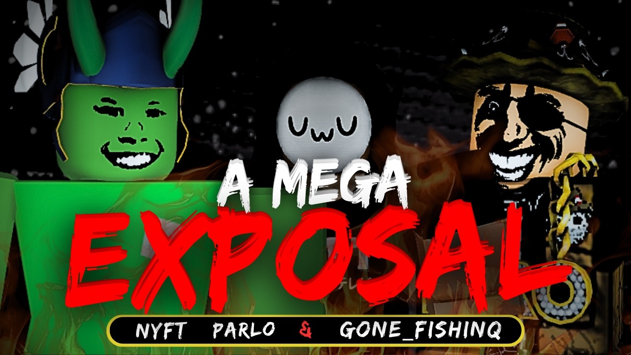 A Mega Exposal | Nyft Parlo & Gone_Fishinq - YouTube