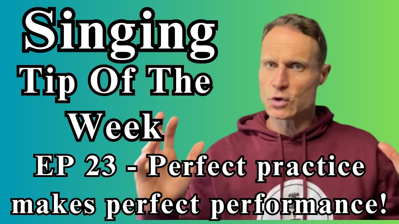 Singing Tip Of The Week🎤Ep 23🎤Perfect practice makes perfect ...
