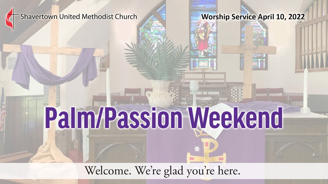 Shavertown United Methodist Church Worship 4/10/2022 - YouTube