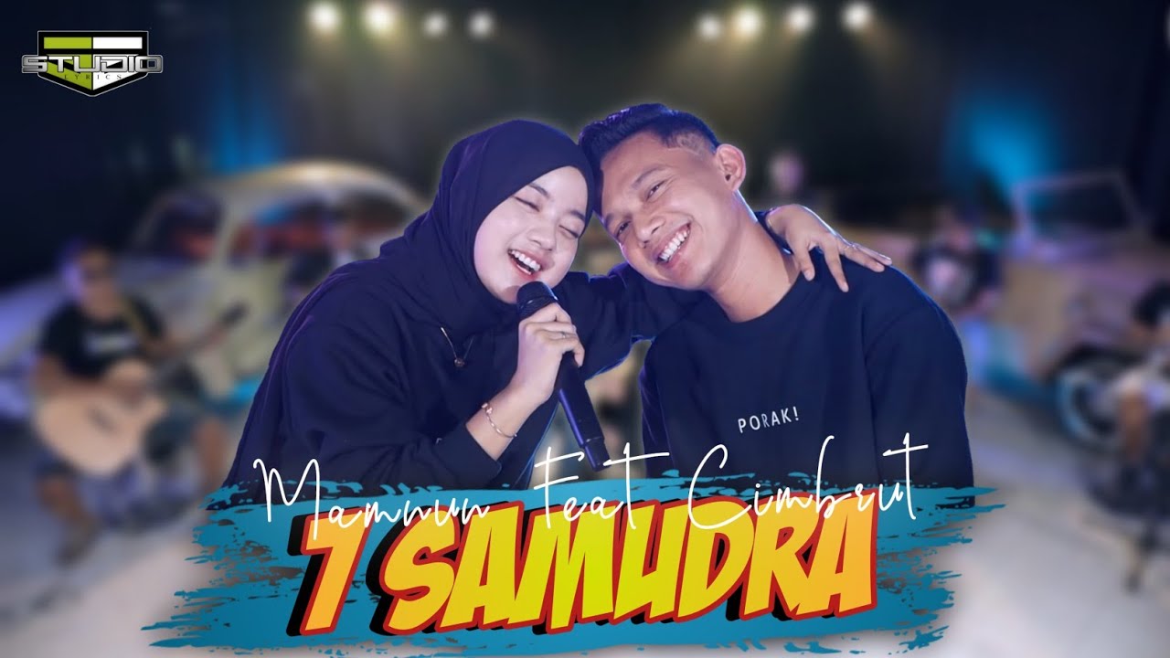7 SAMUDRA - MAMNUN Ft. CIMBRUT | Hadir Mu Akan Menjadi Cerita Terindah ...