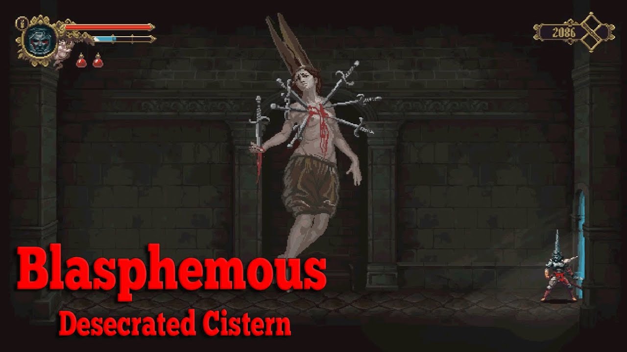 Blasphemous Desecrated Cistern - YouTube