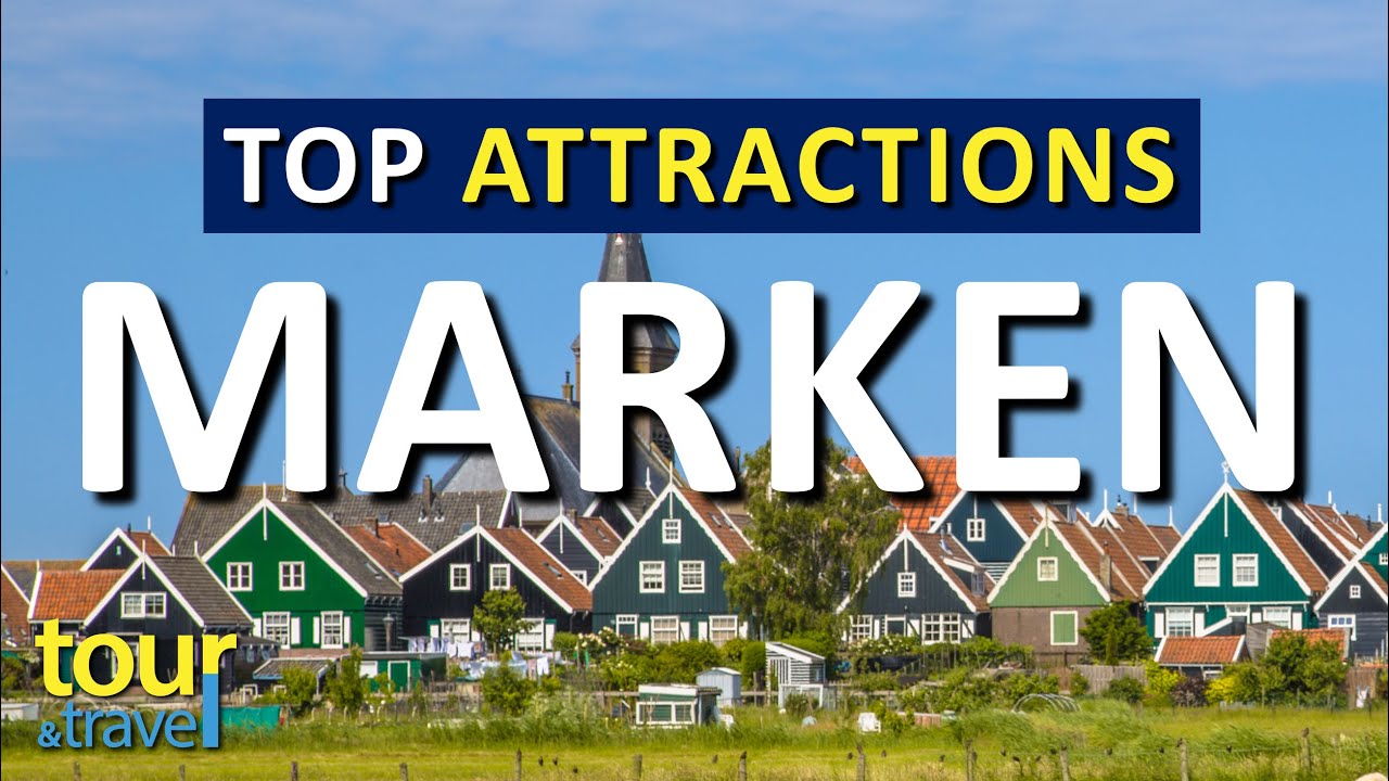 Amazing Things to Do in Marken in Holland & Top Marken Attractions ...