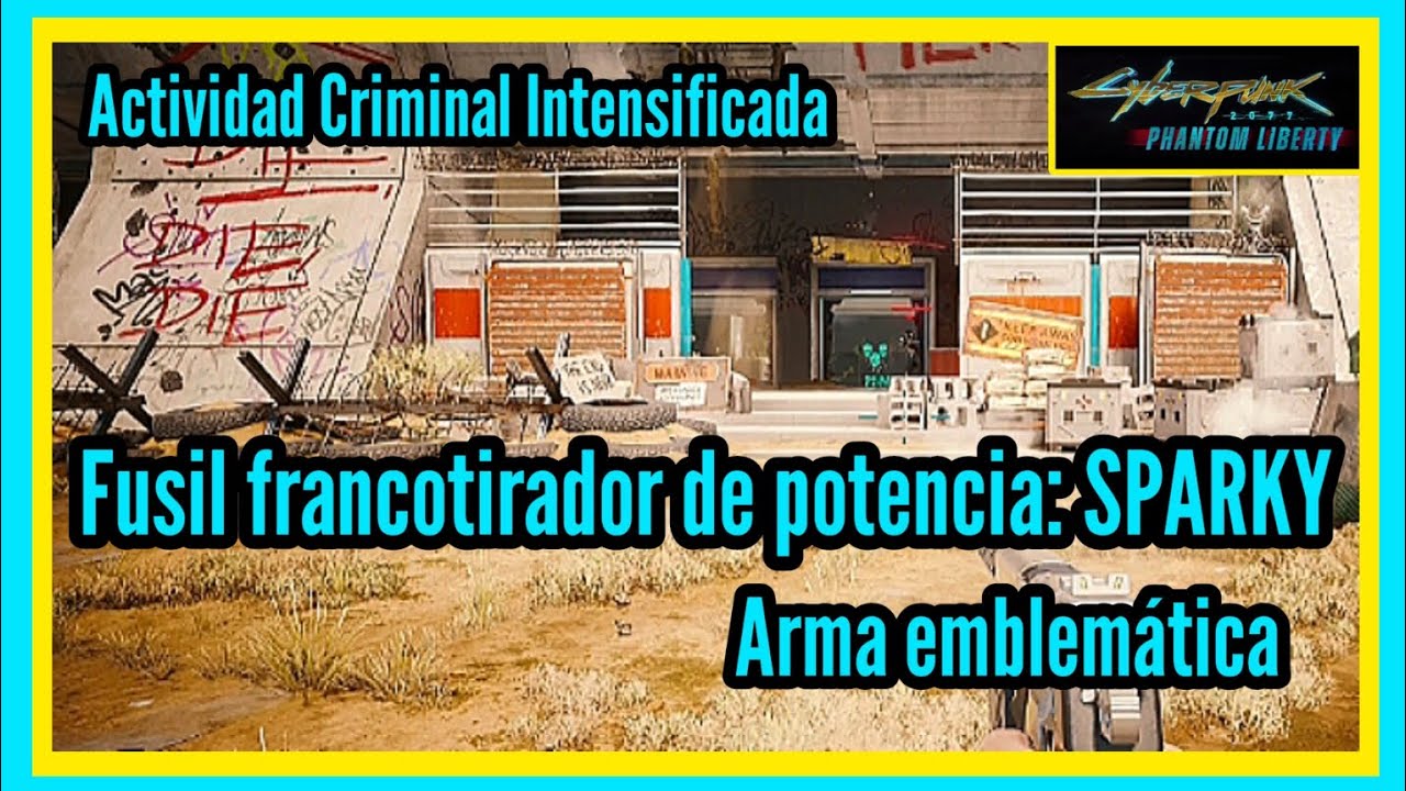 CybERPUNK 2077: PHANTOM LIBERTY. ARMA EMBLEMÁTICA SPARKY 🦾 - YouTube