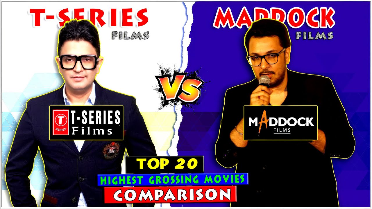 T-Series Vs Maddock Films Top 20 Highest Grossing Movies Comparison of ...