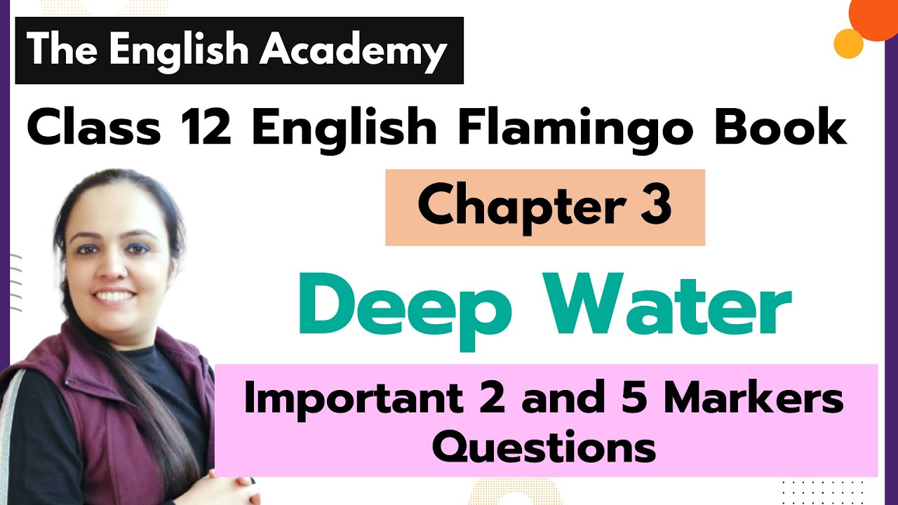 Deep Water Question Answer Class 12 English Flamingo Chapter 3 CBSE Deep Water Question Answer Class 12 English Flamingo Chapter 3 CBSE