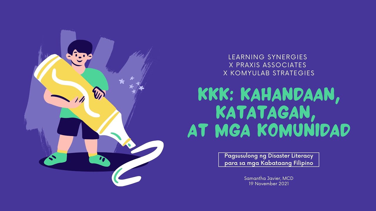 KKK: Kahandaan, Katatagan, at mga Komunidad [Disaster Literacy] - YouTube