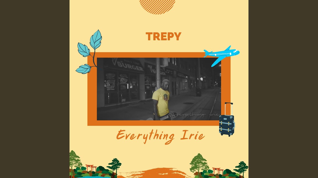 Everything Irie - YouTube