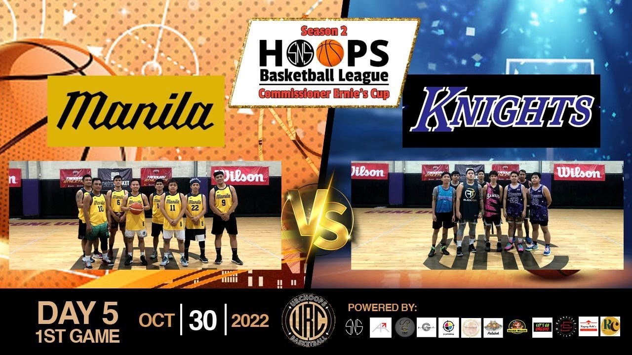MANILA vs KNIGHTS (10/30/22 - 1st Game) Season 2 - SNS Hoops Basketball ...