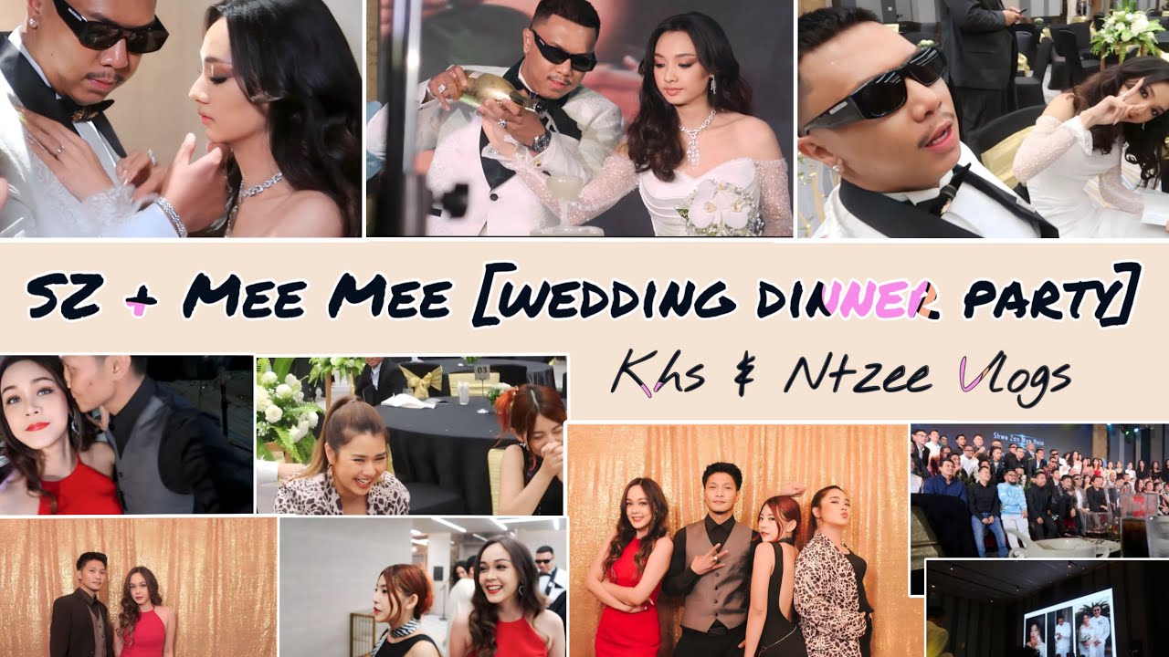 Party at Zizzy & Mee Mee's Wedding Dinner [KhS & NtZee Vlogs] - YouTube