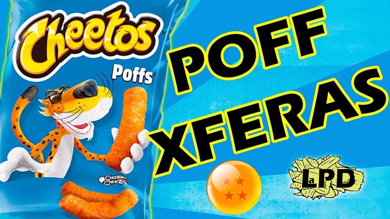 Cheetos Poff con Xferas | Sabritas | Unboxing | La Pinshi Delicia #144 ...