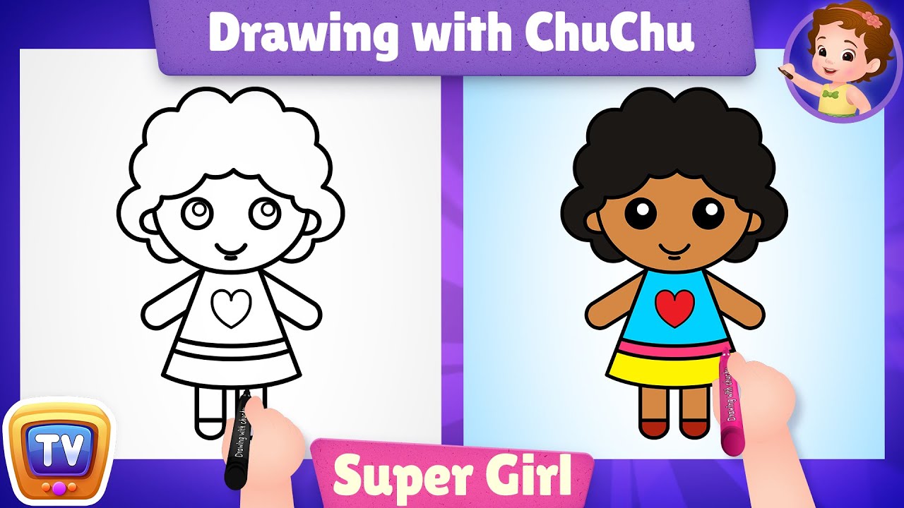 How to Draw a Super Girl? - More Drawings with ChuChu - ChuChu TV ...