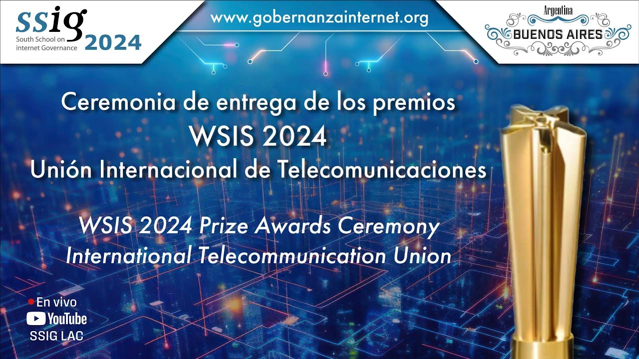 Día 2-Ceremonia de entrega de los premios WSIS 2024 - YouTube