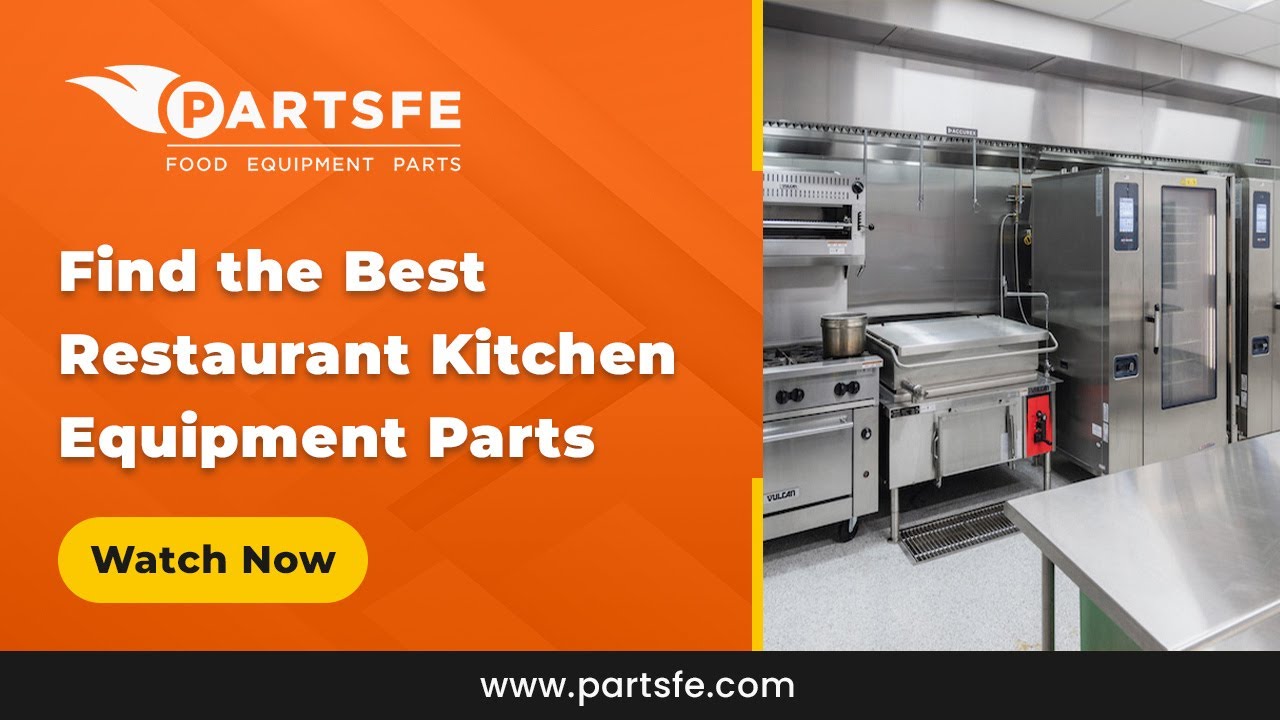 Find the Best Restaurant Kitchen Equipment Parts | Commercial Kitchen ...