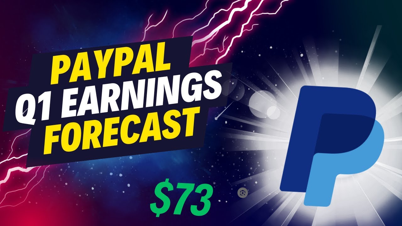 PayPal Q1 Earnings Forecast - YouTube