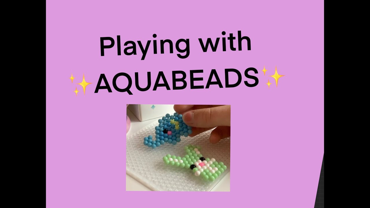 Playing Around With AQUABEADS! + (Ideas for aquabead creations too ...