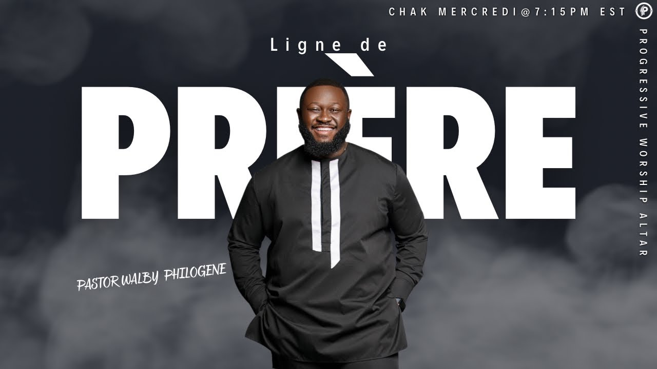 The Progressive Side | Ligne de Prière et Adoration | 5/22/2024 ...