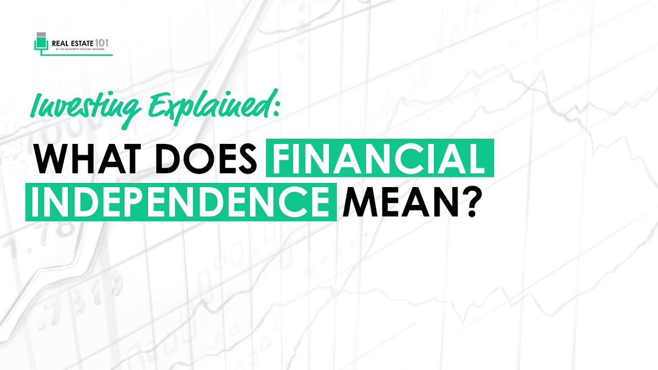 Explained: What Does Financial Independence Mean? (Craig Curelop) - YouTube