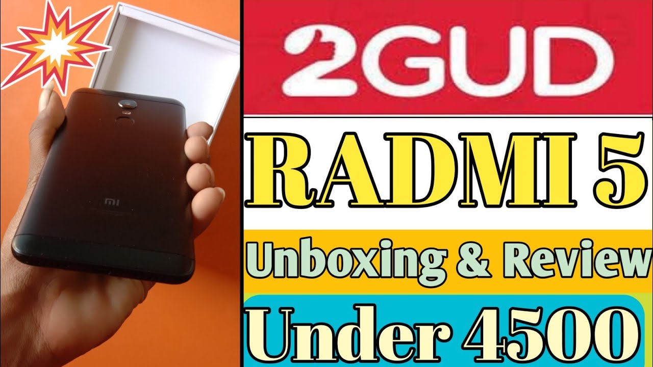 Radmi 5 !! 2gud Mobile Unboxing !! Best Refurbished mobile Under 4500 ...