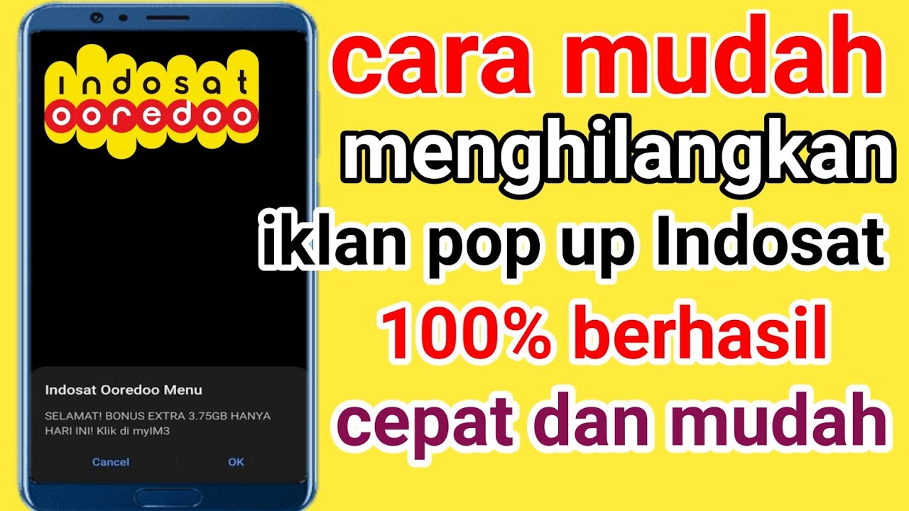 cara mudah menghilangkan pop up indosat terbaru 100% berhasil - YouTube