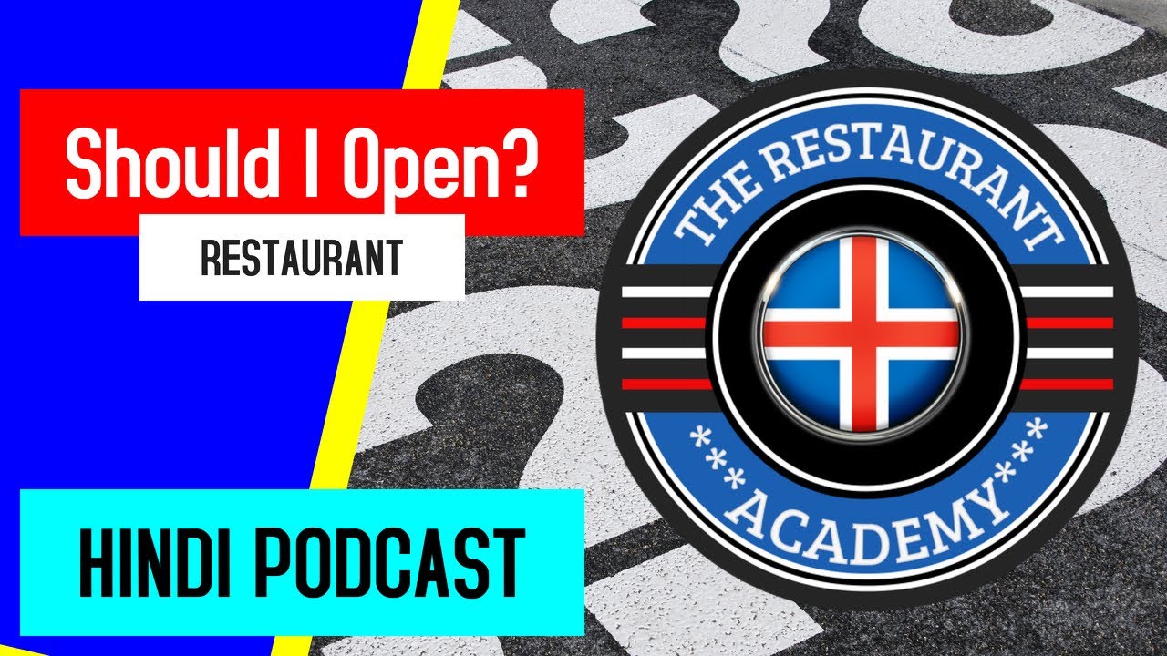 Why Should I Not Open A Restaurant I Hindi Podcast I The Restaurant why-should-i-not-open-a-restaurant-i-hindi-podcast-i-the-restaurant
