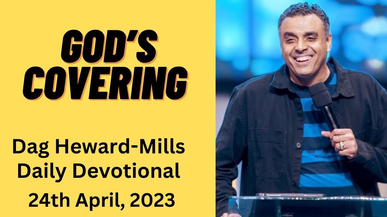 God Covering Dag Heward Mills Daily Devotional Daily Counsel Read Your ...
