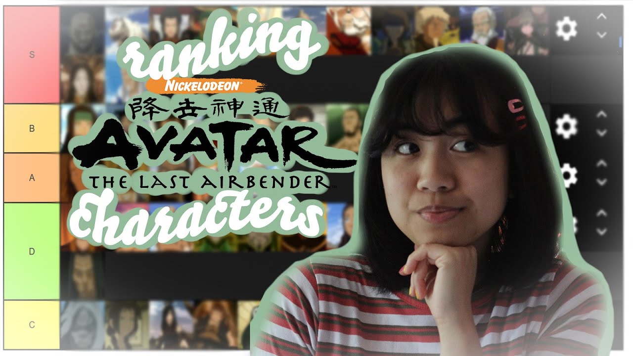 TIER RANKING AVATAR THE LAST AIRBENDER CHARACTERS - YouTube