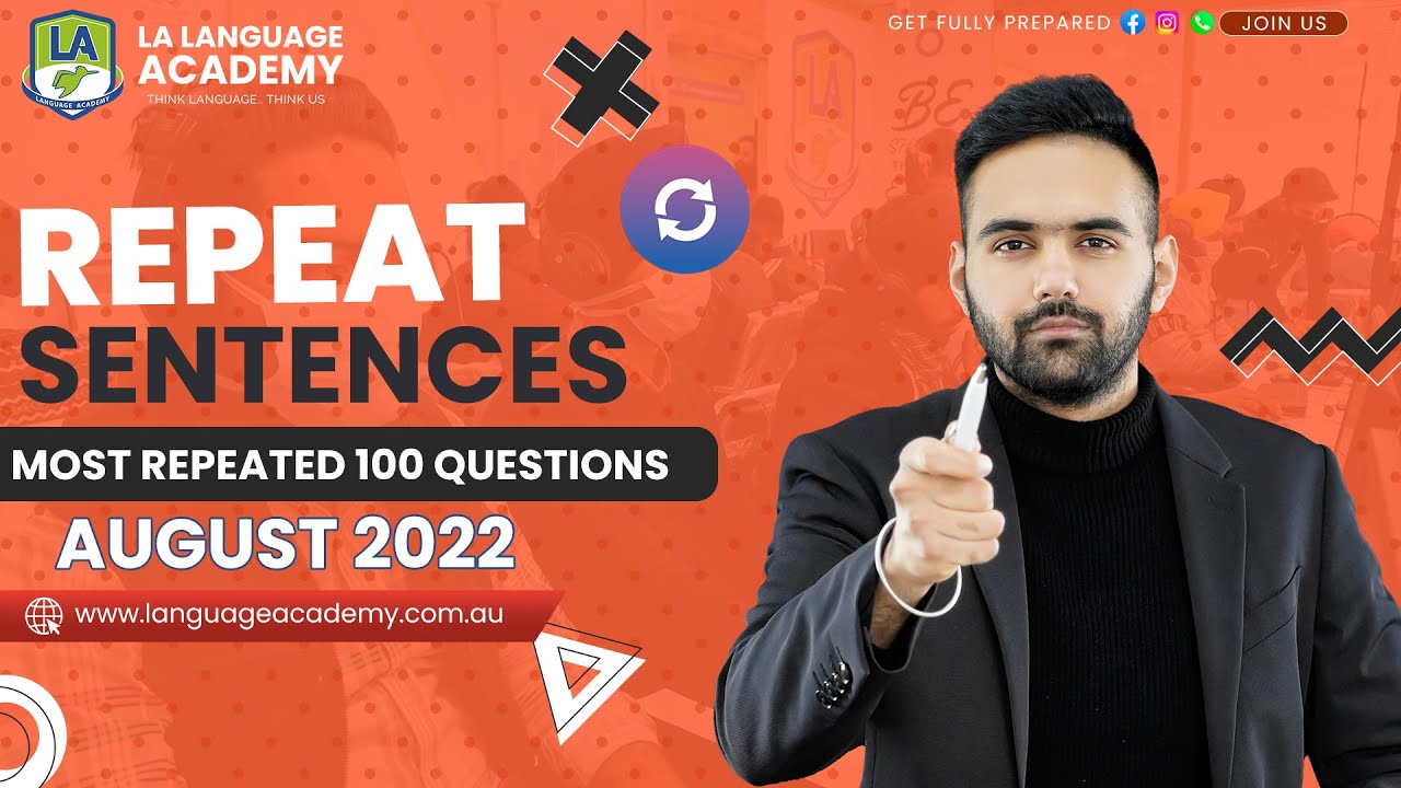 PTE Speaking Repeat Sentence | August 2022 Exam Predictions | LA ...