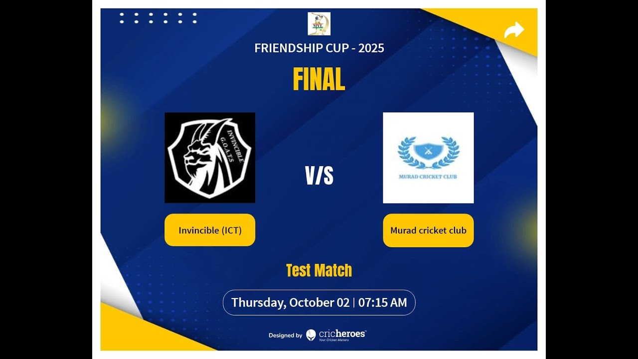 FRIENDSHIP CUP - 2025 || FINAL || ( INVINCIBLE v/s MURAD CRICKET CLUB ...