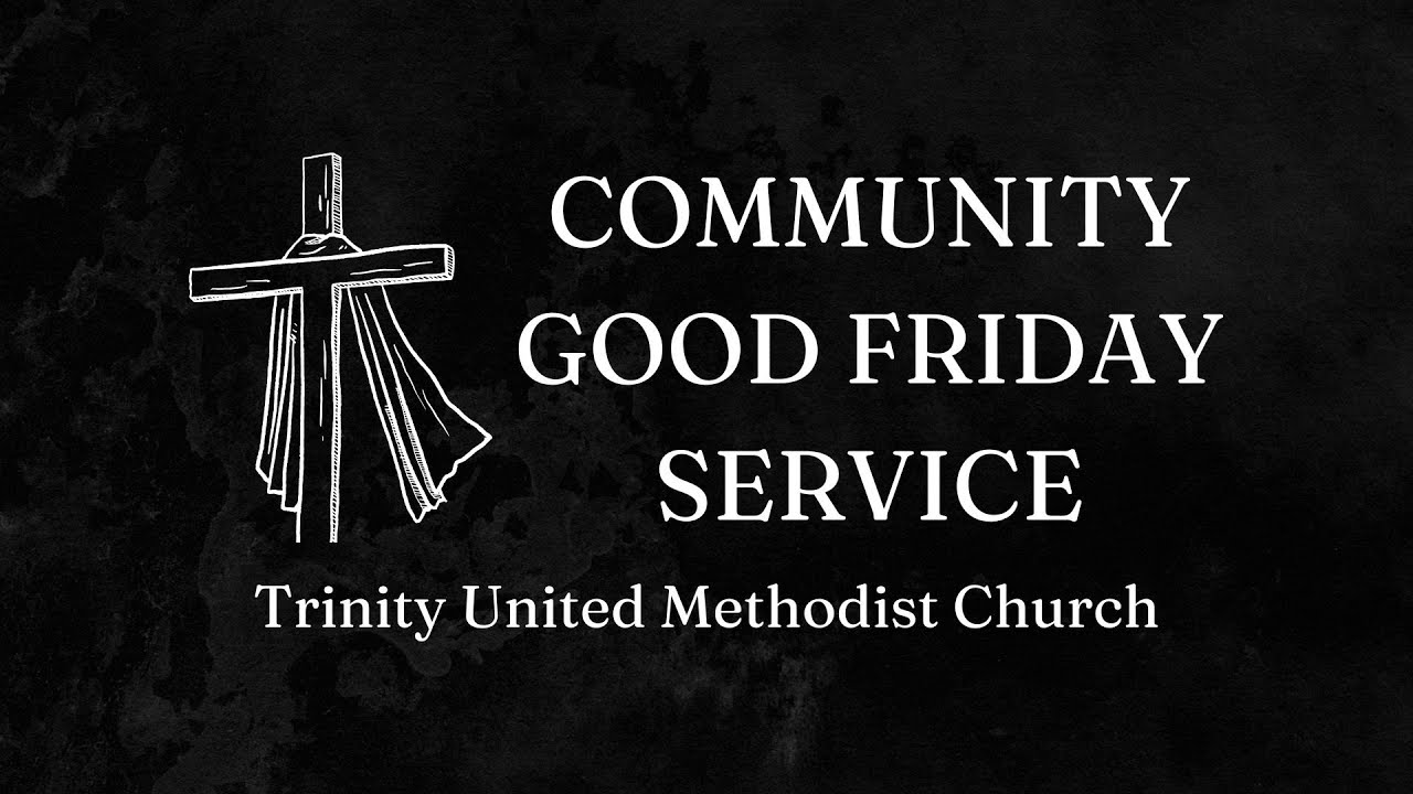 Community Good Friday Service - YouTube
