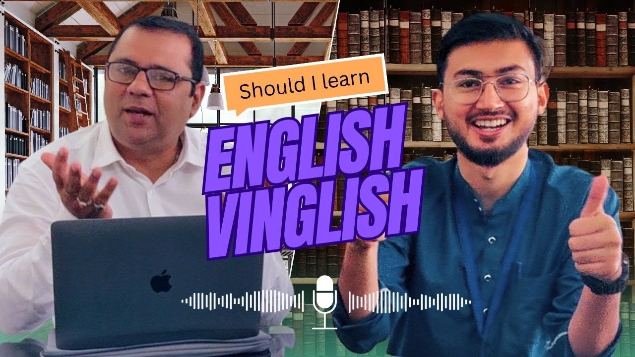 Should I Learn English Vinglish English Scalive Youtube