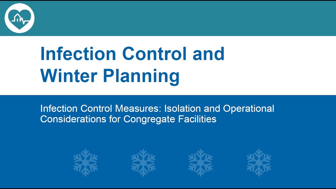 Infection Control and Winter Planning - Isolation and Operational ...