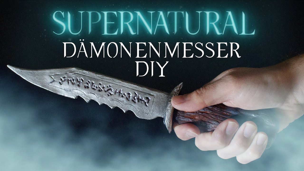 DIY SUPERNATURAL DÄMONEN MESSER / DEMON KNIFE TUTORIAL - YouTube