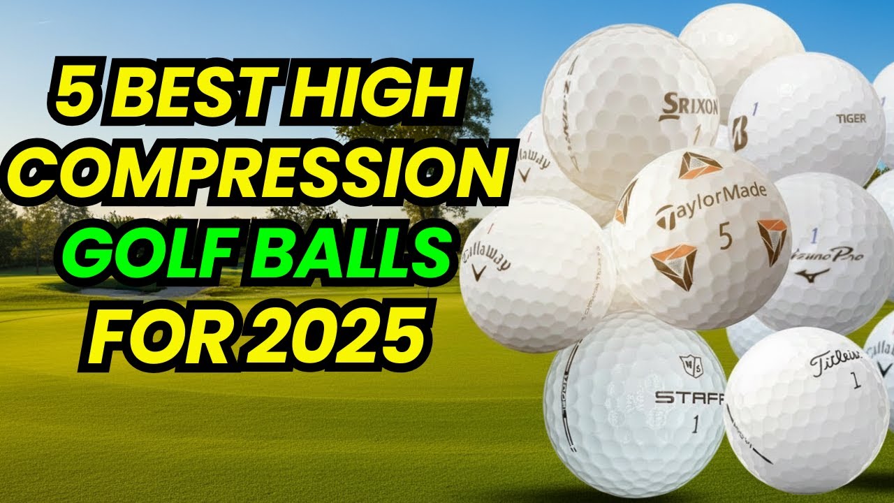 5 Best high Compression Golf Balls for 2025: Wilson, Srixon, Callaway ...