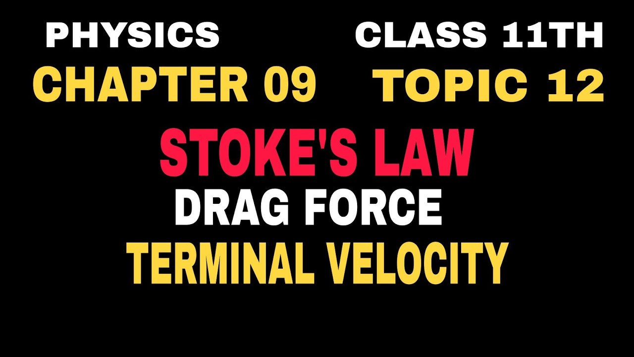 STOKE'S LAW | TERMINAL VELOCITY | MECHANICAL PROPERTIES OF FLUID | NEET ...