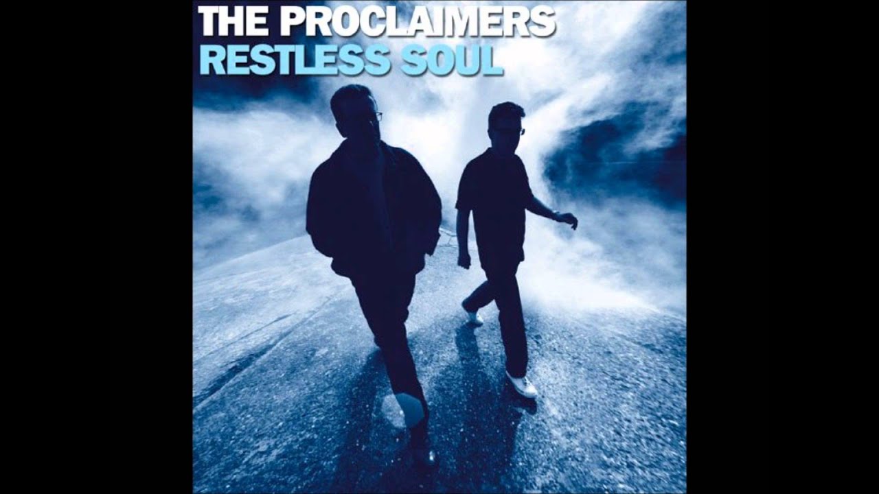 The Proclaimers - When Love Struck You Down - Restless Soul - YouTube
